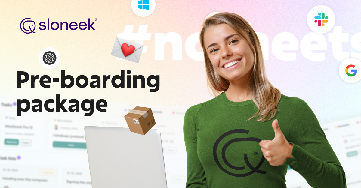 Preboarding process package for newcomer retention | Sloneek