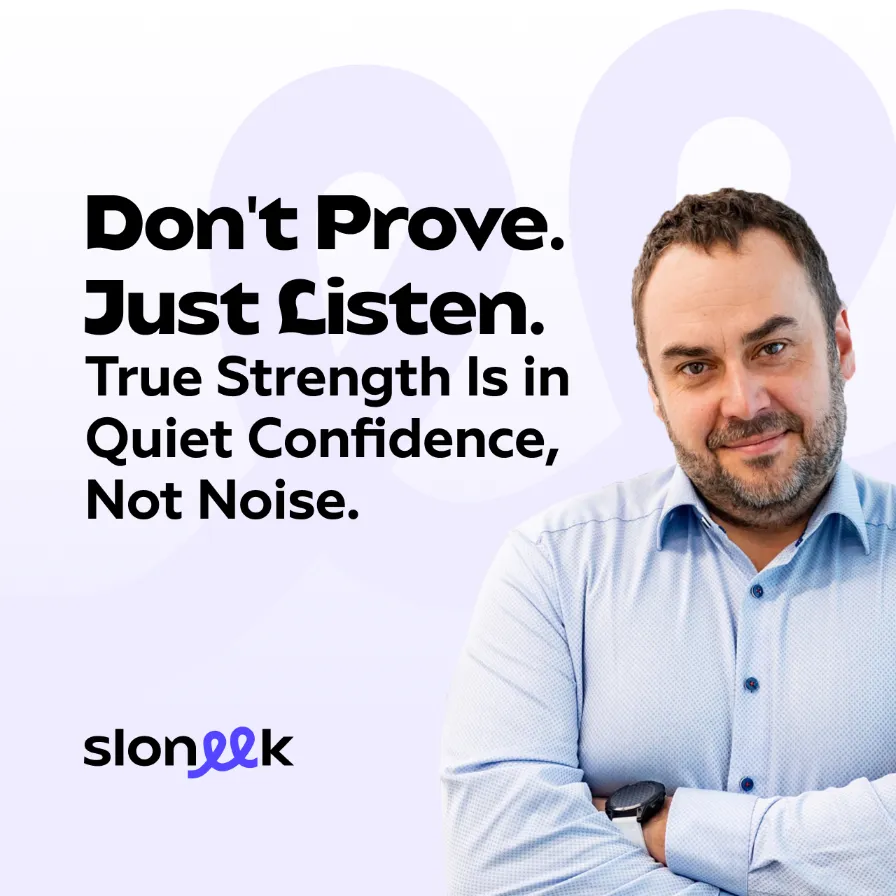 Authenticity as True Strength | Sloneek